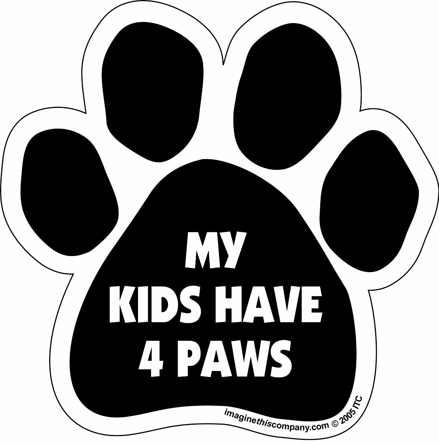 My Kids Have 4 Paws Paw Magnet